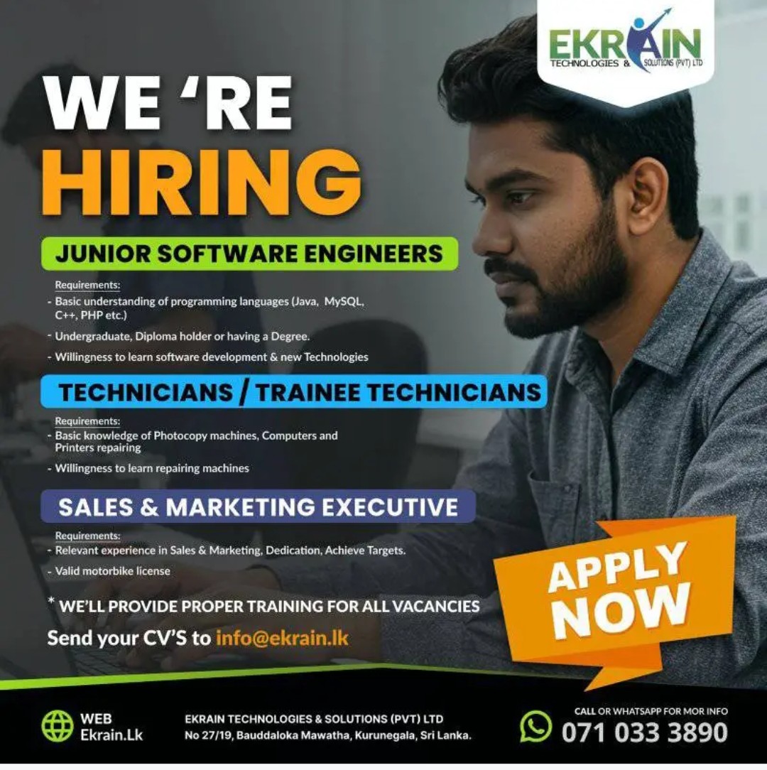 Junior Software Engineers/ Technicians / Trainee Technicians/ Sales & Marketing Executives ...